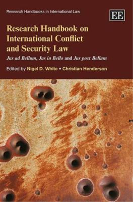 Nigel White Research Handbook on International Conflict a (Hardback ...