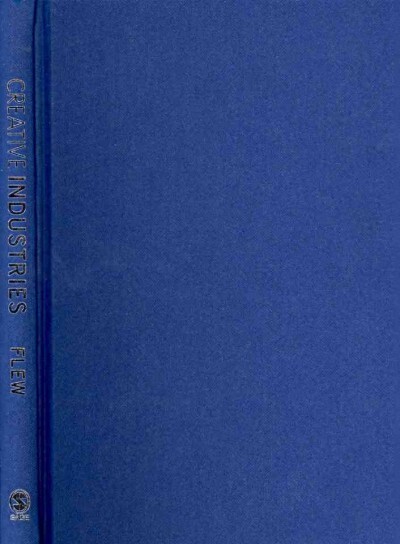 The Creative Industries : Culture and Policy by Terry Flew (2011 ...