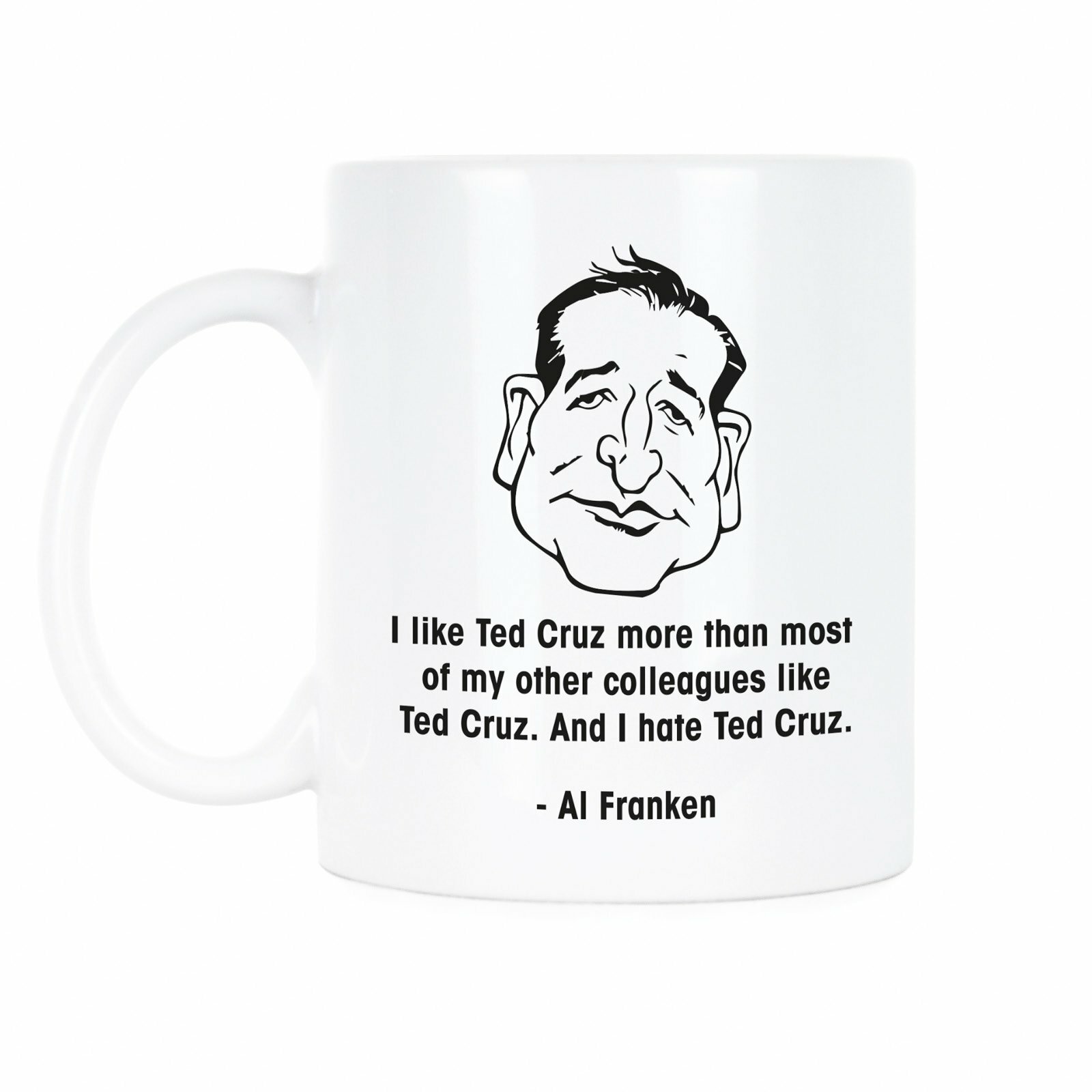 Al Franken Mug Al Franken Ted Cruz Mug Al Franken Coffee Mugs | eBay