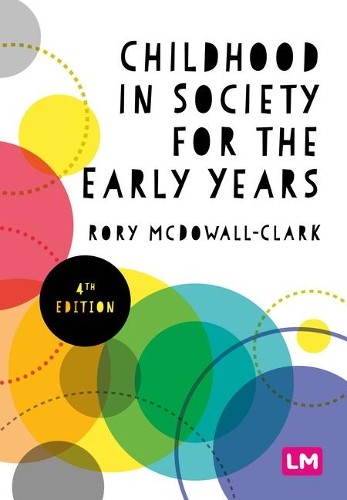 Rory Clark Childhood in Society for the Early Years (Tascabile ...
