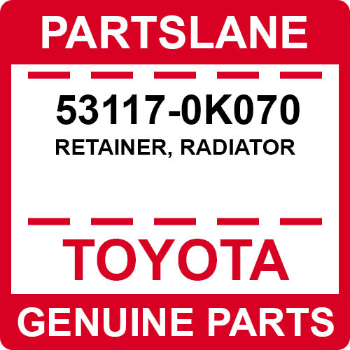 531170K070 Genuine Toyota Retainer Radiator 53117-0k070 for sale online ...