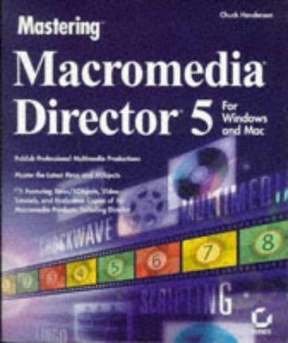 Macromedia Shockwave Ser.: Mastering Macromedia Director 5 by Chuck Henderson (1996, CD-ROM ...