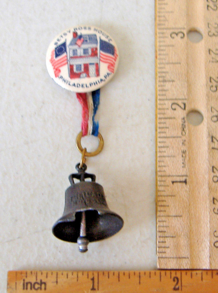 BETSY ROSS HOUSE~PHILADELPHIA~ BUTTON PIN WITH ATTACHED LIBERTY BELL | eBay