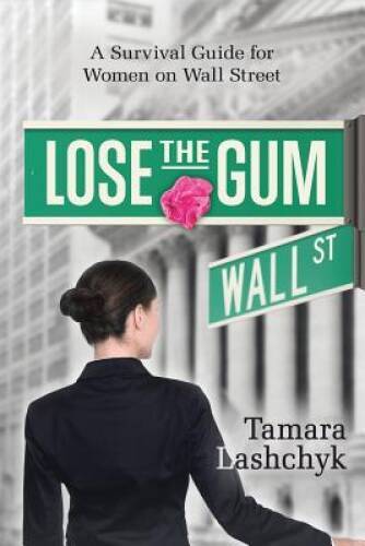 Lose the Gum - Paperback By Lashchyk, Tamara - GOOD 9781504374378 | eBay