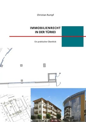 Dr. Christian Rumpf | Immobilienrecht in der Türkei | Taschenbuch ...