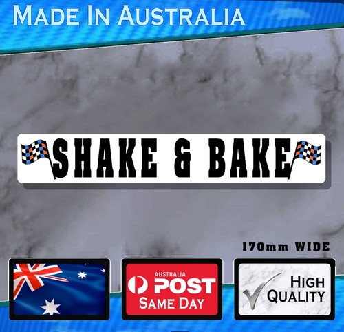Shake & bake Sticker funny racing jam Bumper Decal Window | eBay Australia