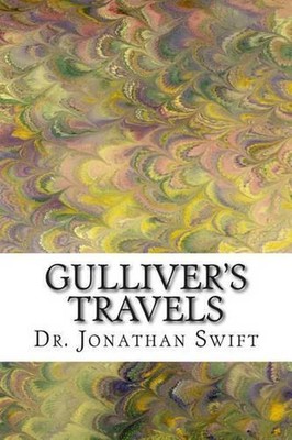 Gulliver's Travels: (Dr. Jonathan Swift Classics Collection) by Dr ...