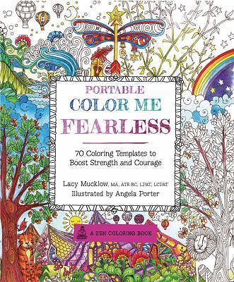 Portable Color Me Fearless : 70 Coloring Templates to Boost Strength ...
