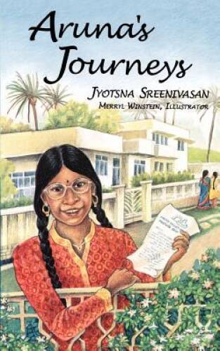 Arunas Journeys - Paperback By Sreenivasan, Jyotsna - GOOD ...