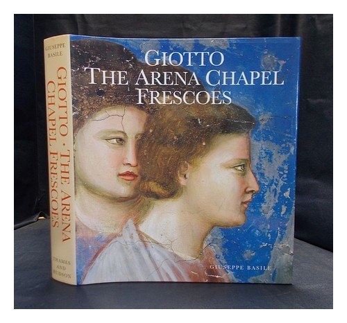 Giotto (1266? -1337) Giotto,The Arena Chapel Frescoes Edito Da By ...