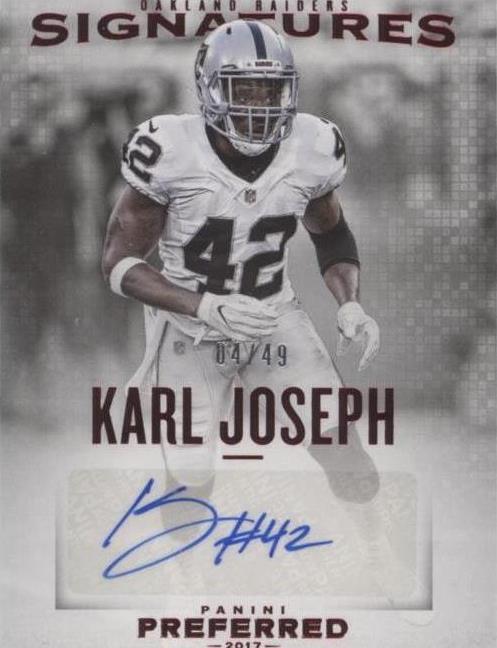 2017 Panini Preferred - Preferred Signatures Karl Joseph #388 /49 (AU ...