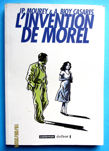 BD L'invention de Morel - JP. Mourey & Bioy Casares - Casterman 2007 ...
