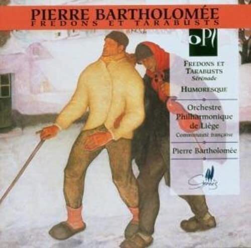 P. Bartholomee Fredons Et Tarabusts/humoresque (CD) Album (US IMPORT ...