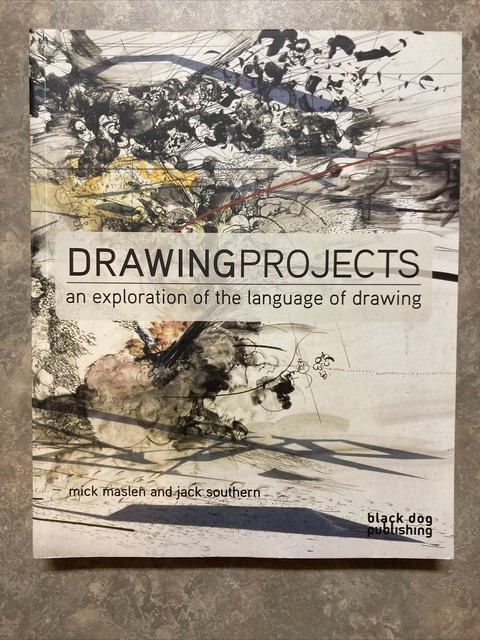 The Drawing Projects : An Exploration of the Language of Drawing by ...