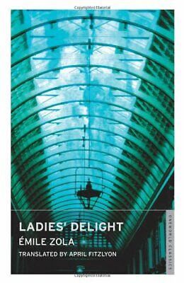 Ladies' Delight (Oneworld Classics) by Emile Zola Paperback Book The ...