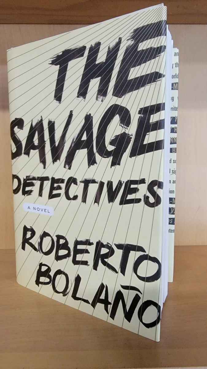 Roberto Bolano Savage Detectives