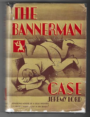 Jeremy Lord, Ben Ray Redman / The Bannerman Case 1st Edition 1935 | eBay