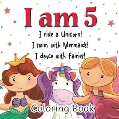 I Am 5! I Ride a Unicorn! I Swim with Mermaids! I Dance with Fair | eBay