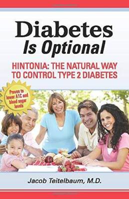 Diabetes is Optional: Hintonia: The Natural Way to Control Type 2 D ...