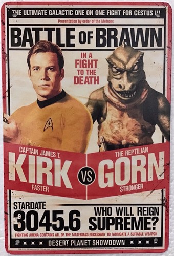 TIN SIGN 8x12 Star Trek Captain Kirk fight death Gork alien reptilian ...