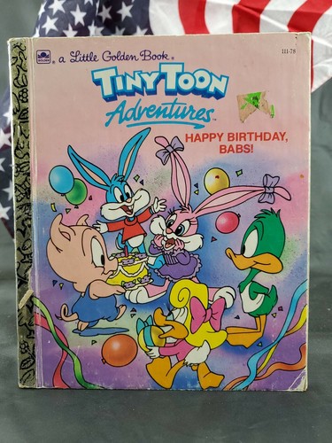 Tiny Toon Happy Birthday Babs #111-78 A Little Golden Book Edition 1991 ...