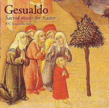 NEW Carlo Gesualdo - Sacred Music for Easter ~ Carlos Gesualdo ...