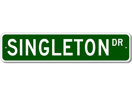 Singleton Drive Street Sign Personalized Custom Last Name Metal Sign ...