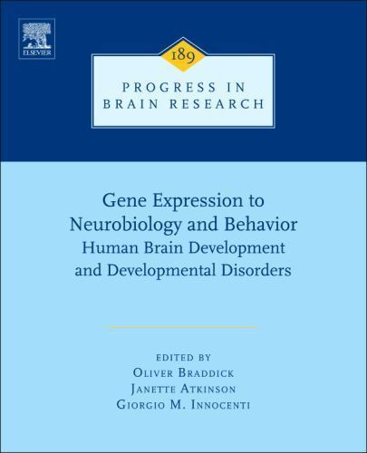 Progress in Brain Research Ser.: Gene Expression to Neurobiology and Behaviour : Human Brain ...