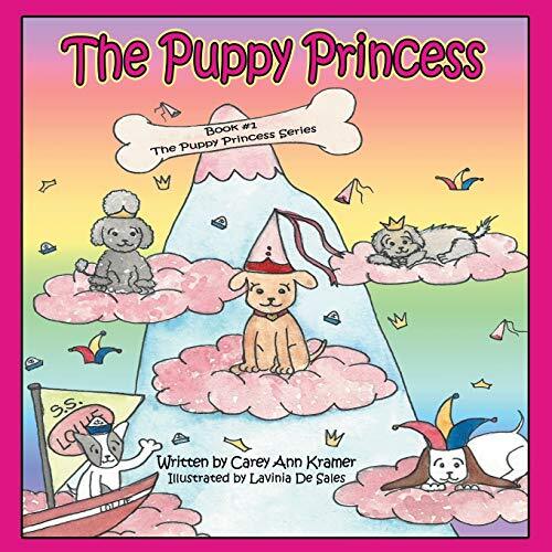 The Puppy Princess: Book #1 The Puppy Princess Series 9781449012908| eBay