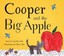 Cooper and the Big Apple by Camille Cohn (2015, Hardcover) for sale ...