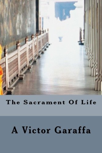 The Sacrament Of Life.by Garaffa New 9781523765393 Fast Free Shipping