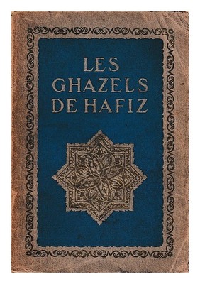 DEVILLERS, Charles Les Ghazels de Hafiz : traduits du persan / by ...