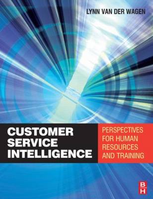 Customer Service Intelligence by Merilynn Van Der Wagen (2007, Trade Paperback) for sale online ...