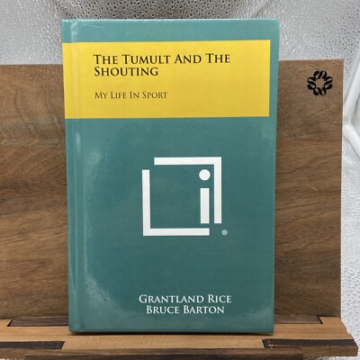 The Tumult And The Shouting "My Life In Sport" by Grantland Rice | eBay