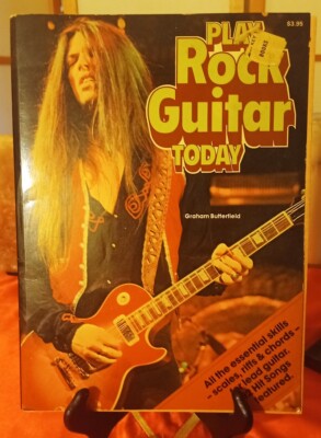 Play Rock Guitar Today by Graham Butterfield Easy-to-Follow Guide ...