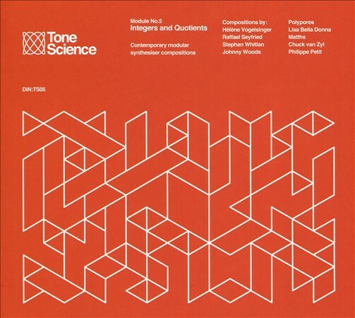 Tone Science Module No.5: Integers and Quotients [Digipak] by Various ...