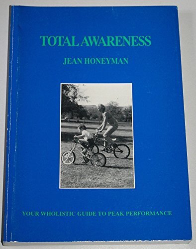 Total Awareness: Your Wholistic Guide ... by Honeyman, Jean Paperback ...