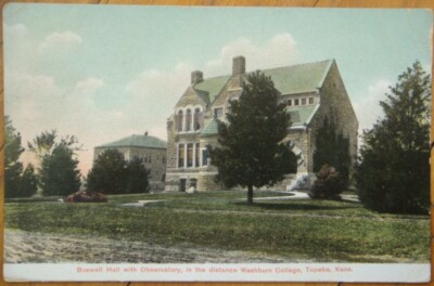 Topeka, KS 1910 Postcard: Washburn College/Boswell Hall/Observatory ...