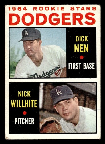 1964 TOPPS NICK WILLHITE 14 VG RC DICK NEN BASEBALL LOS ANGELES DODGERS ...