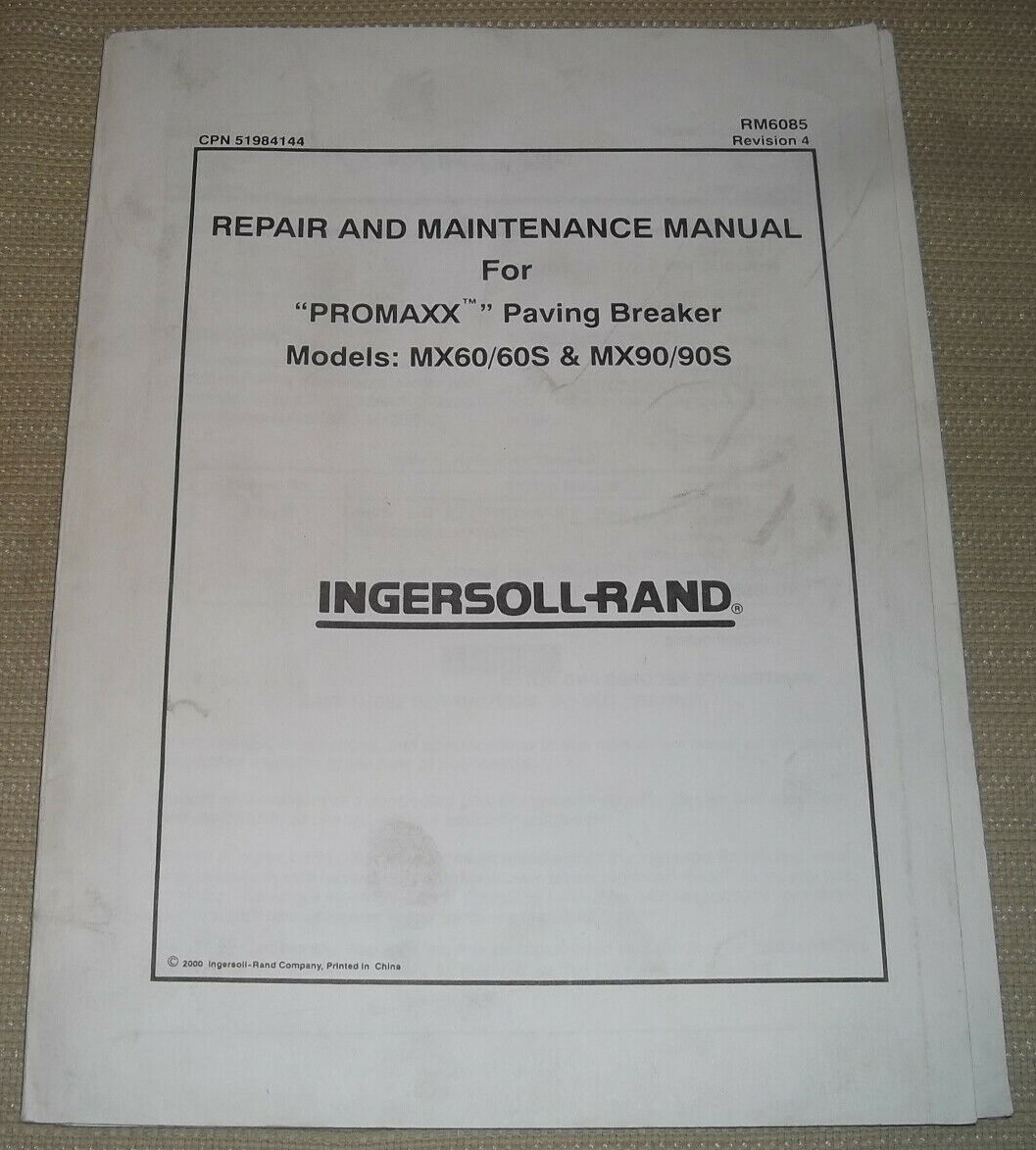 INGERSOLL RAND PROMAXX MX60 MX90 PAVING BREAKER REPAIR MAINTENANCE ...