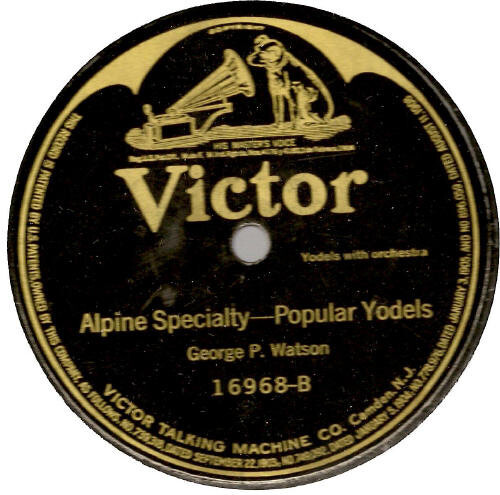 George P. Watson - Emmett's Favorite Yodel / Alpine Specialty - Popular ...