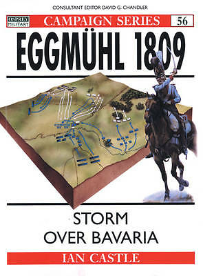 Eggmeuhl 1809: Storm Over Bavaria by Ian Castle (Paperback, 1998) for ...