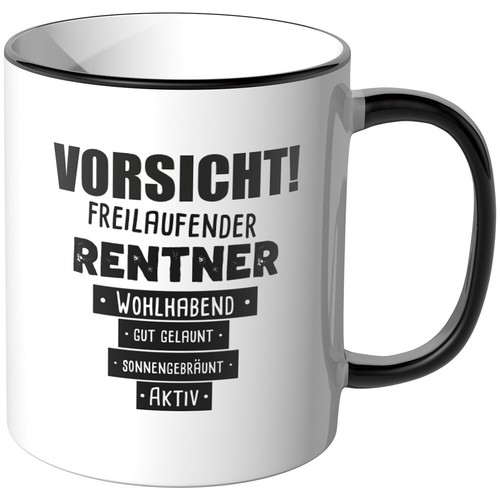 JUNIWORDS Tasse "Vorsicht! Freilaufender Rentner" Geburtstag | eBay.de