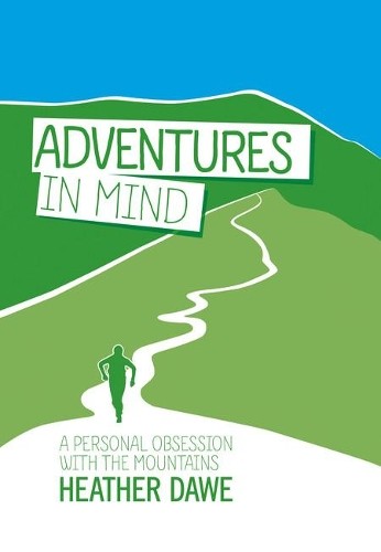 Heather Dawe Adventures in Mind (Poche) 9781906148690 | eBay