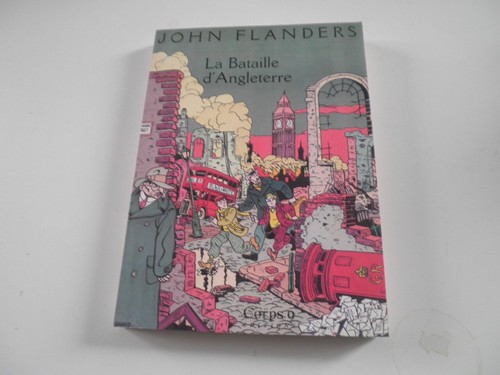 John Flanders (Jean Ray): "La bataille d'Angleterre", Corps 9 -1985- | eBay