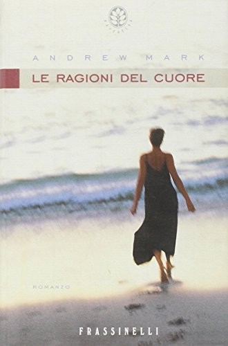 Le ragioni del cuore, Andrew Mark | eBay