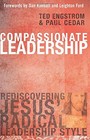 COMPASSIONATE LEADERSHIP By Ted Engstrom & Paul Cedar **BRAND NEW ...
