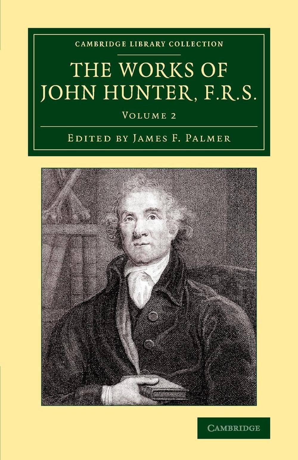 Works of John Hunter, F.r.s.: With Notes by John Hunter (English ...
