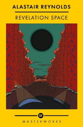 Revelation Space: The Best of the SF Masterworks (S.F. Masterworks ...