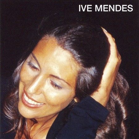 Ive Mendes [Bonus Tracks] by Ive Mendes (CD, Aug-2003, Universal) for ...